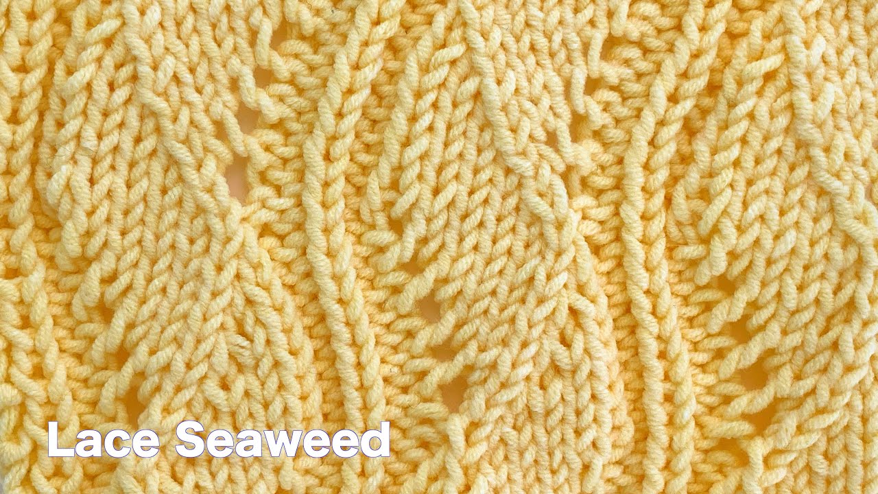 How to Knit Lace Seaweed - KnitCraft