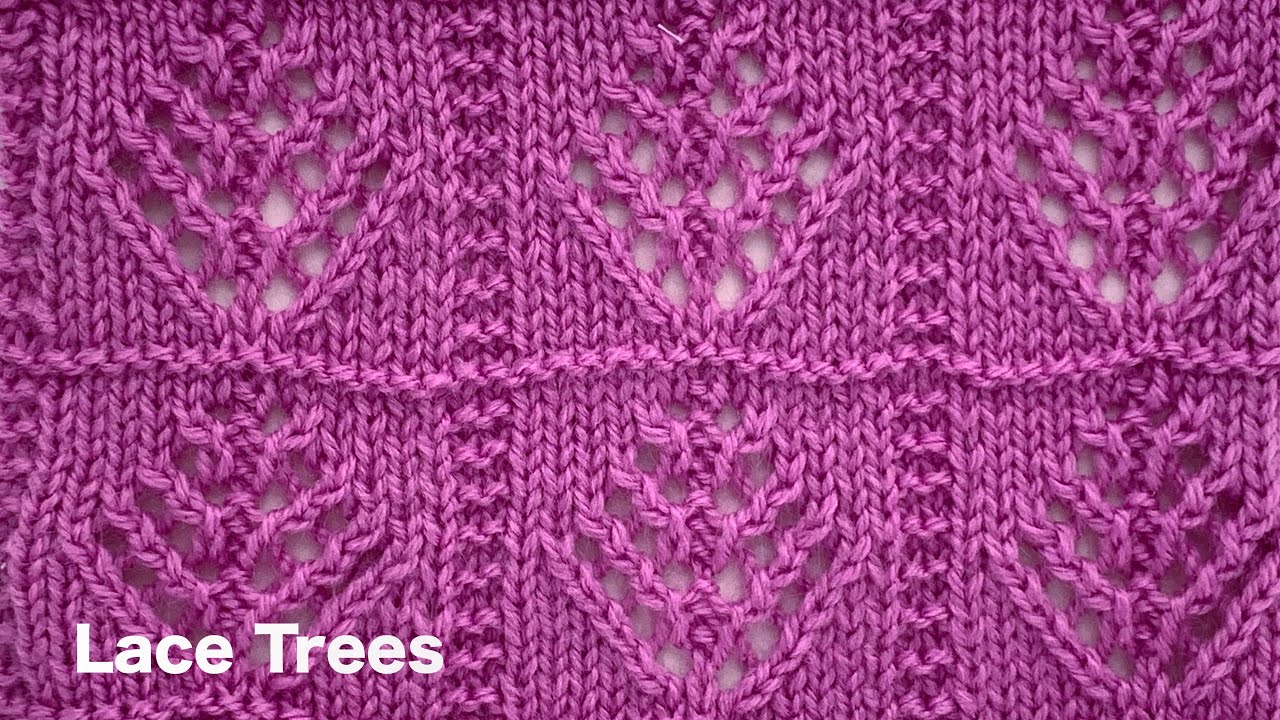 How to Knit Lace Trees Pattern - KnitCraft